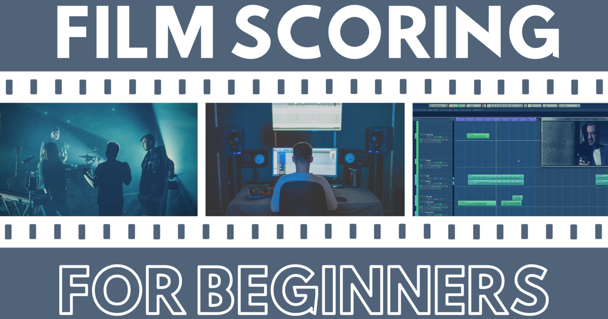 Film Scoring for Beginners